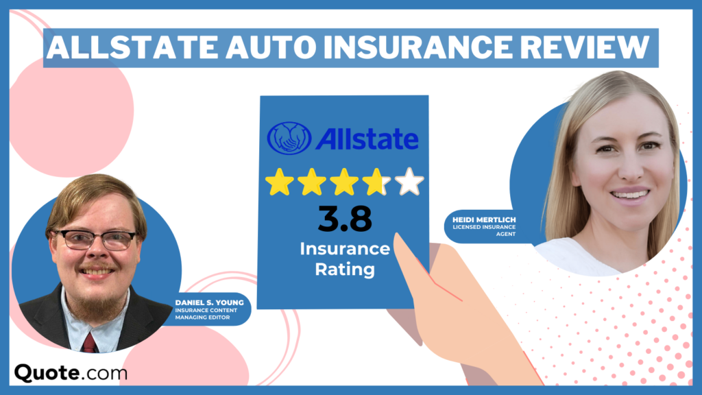 Allstate Insurance Review for 2025 (See Ratings & Cost Here!) | Quote.com